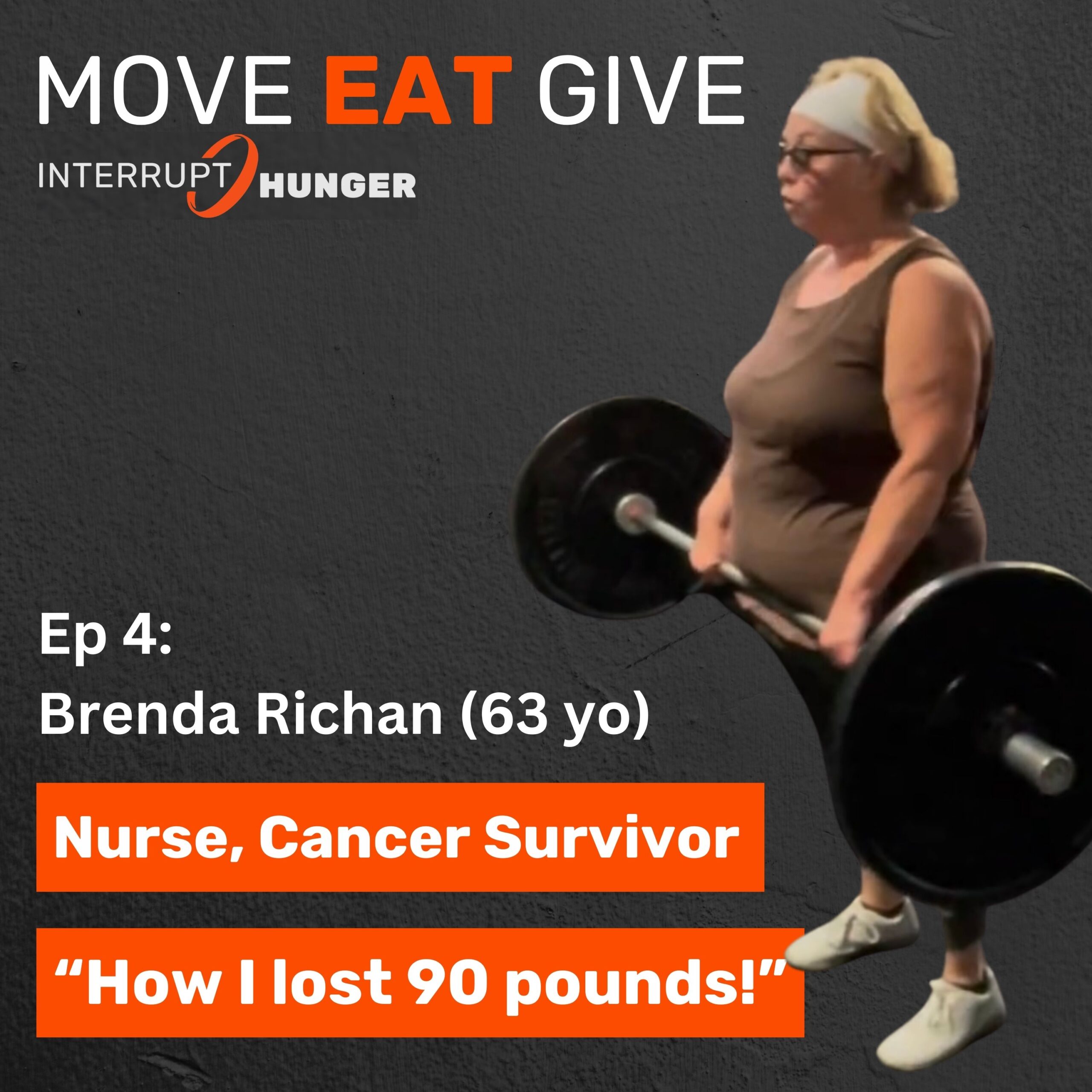 4. How I lost 90 Pounds | Brenda Richan (63 yo) - Interrupt Hunger